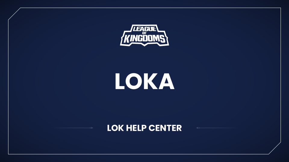 LOKA – League of Kingdoms